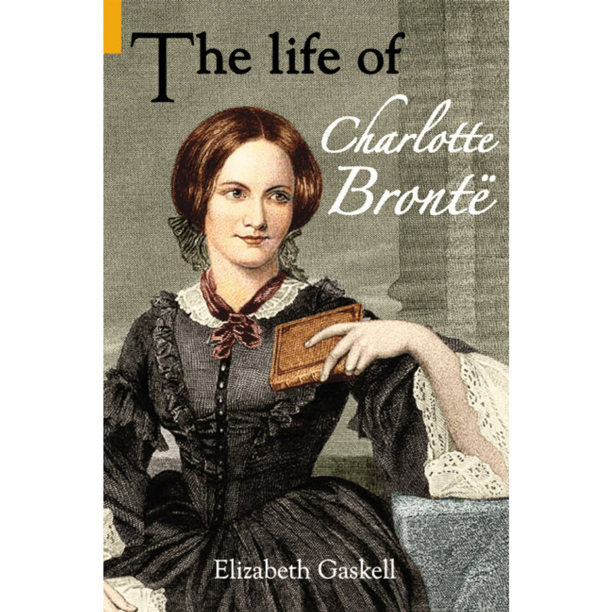 The Life of Charlotte Brontë Book | The Great Yorkshire Shop