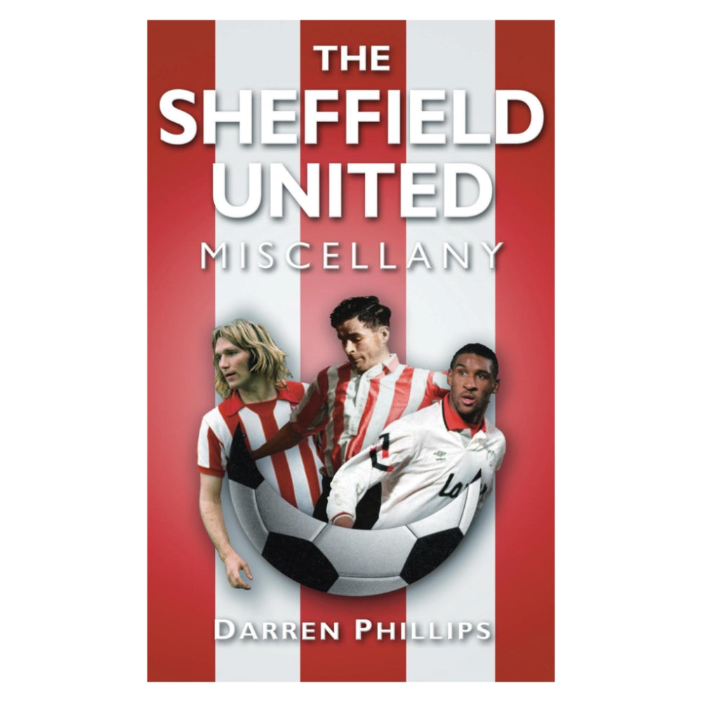 The Sheffield United Miscellany Book | The Great Yorkshire Shop