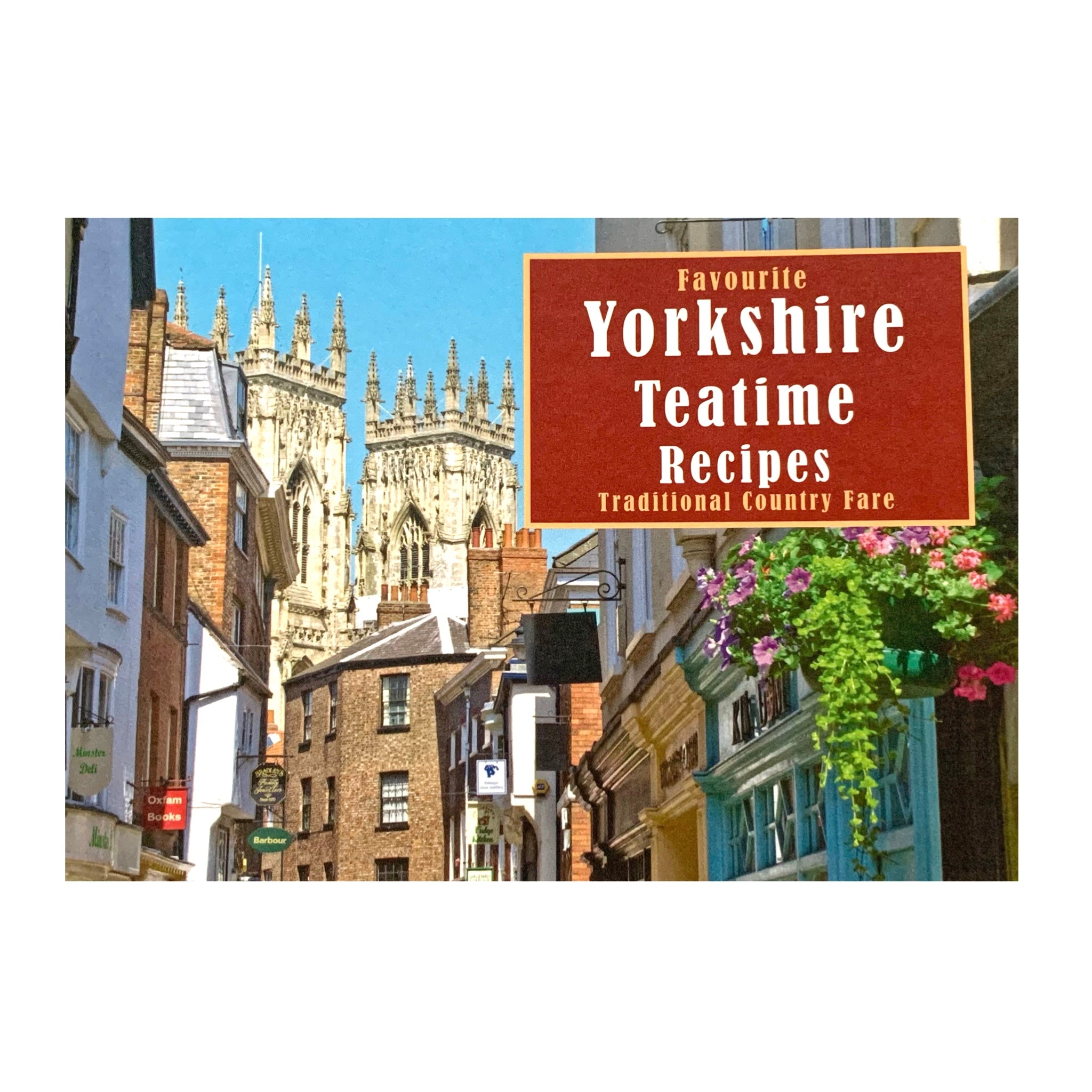 Favourite Yorkshire Teatime Recipes Book | The Great Yorkshire Shop