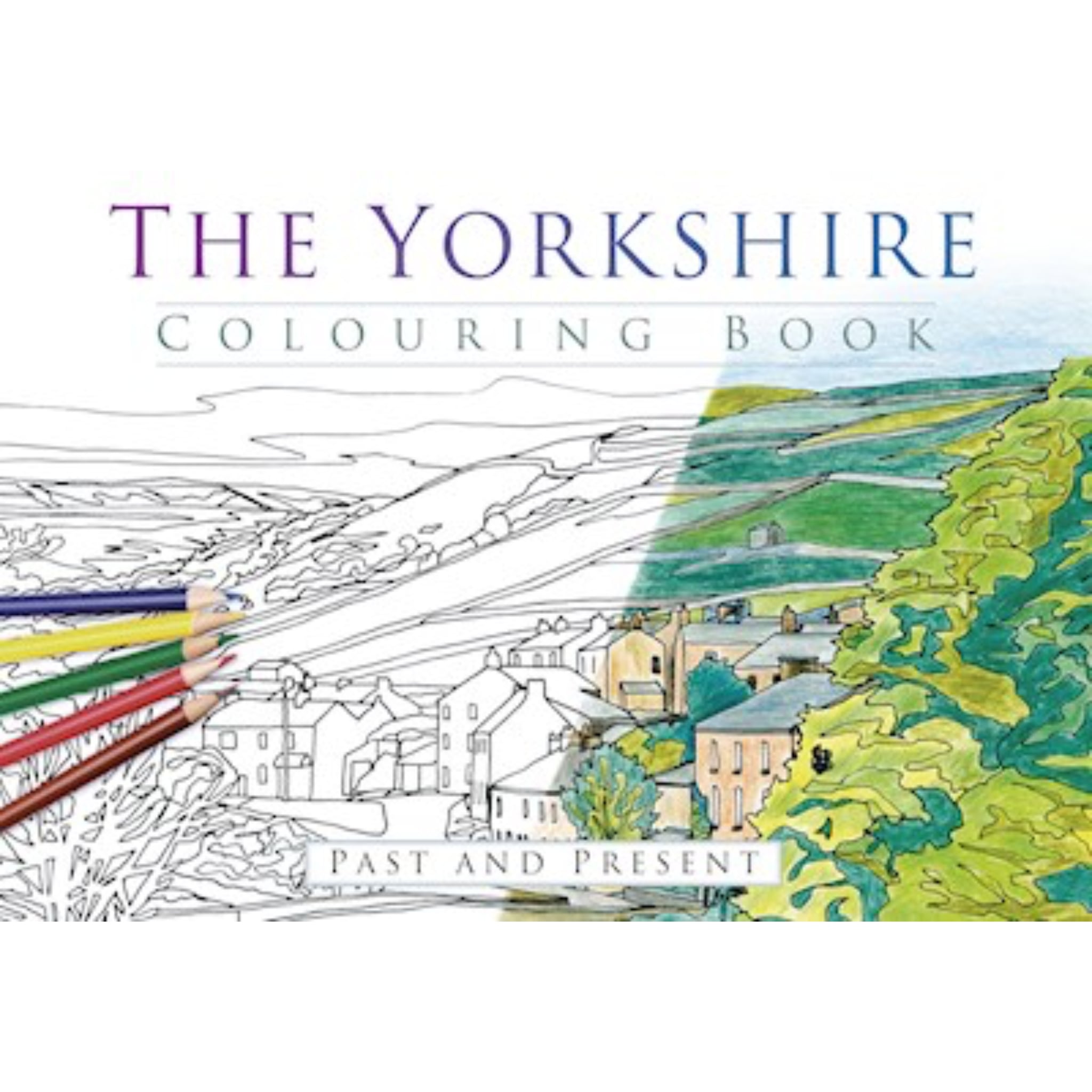 The Yorkshire Colouring Book: Past and Present | The Great Yorkshire Shop