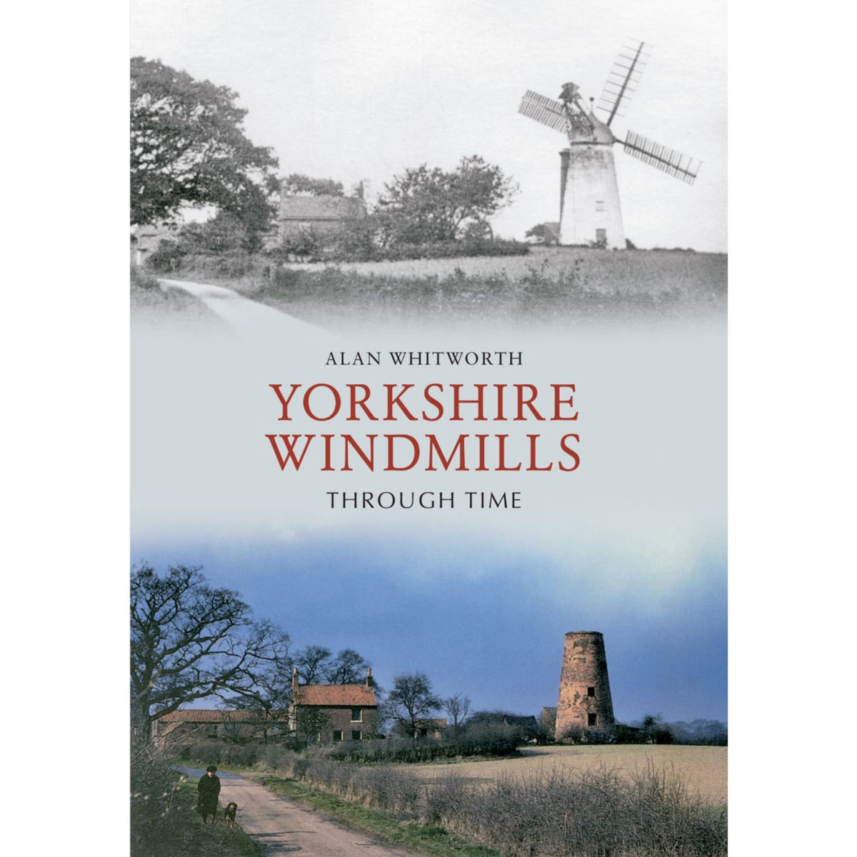 Yorkshire Windmills Through Time Book | The Great Yorkshire Shop